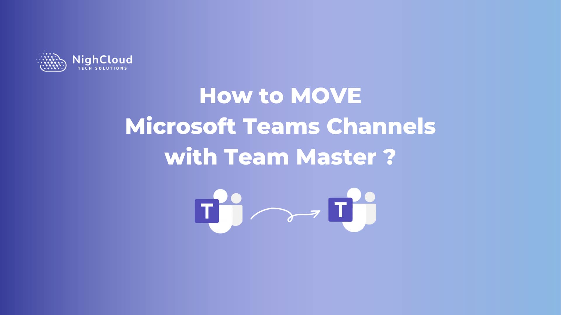 How to Move a Teams Channel to Another Team in a Few Easy Steps ...